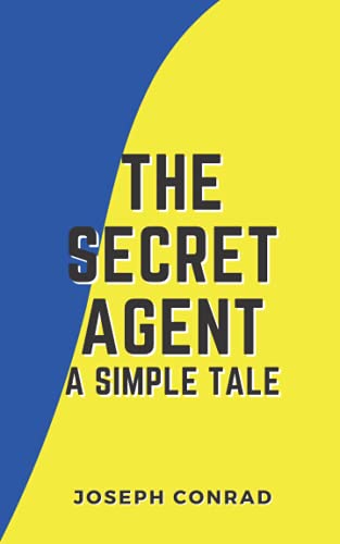 The Secret Agent: A Simple Tale - Mystery Thrillers And Suspense Books ...