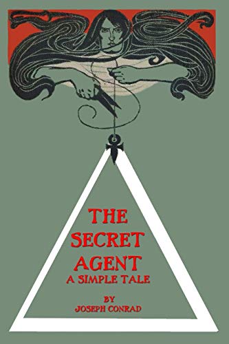 The Secret Agent A Simple Tale by Joseph Conrad | Goodreads