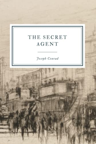 The Secret Agent: A Simple Tale by Joseph Conrad | Goodreads