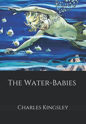 The Water-Babies (Large Print Classics) by Charles Kingsley | Goodreads