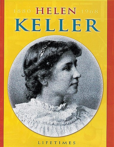Helen Keller (Life Times) by Richard L. Tames | Goodreads