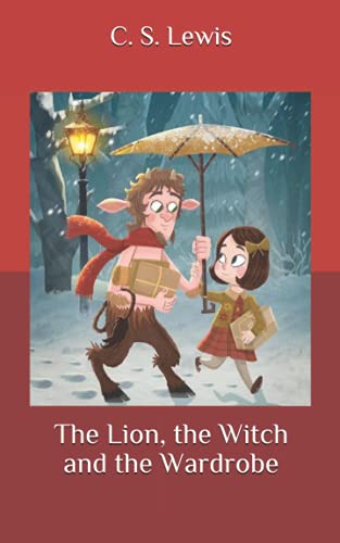The Lion, the Witch and the Wardrobe: One of the greatest children's ...