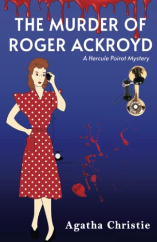 The Murder of Roger Ackroyd by Agatha Christie | Goodreads
