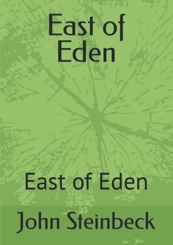 East of Eden: East of Eden by John Steinbeck | Goodreads