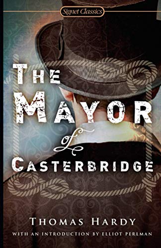 The Mayor of Casterbridge Illustrated by Thomas Hardy | Goodreads