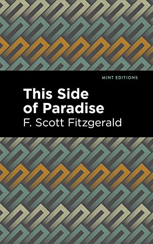 This Side of Paradise (Mint Editions by F. Scott Fitzgerald | Goodreads