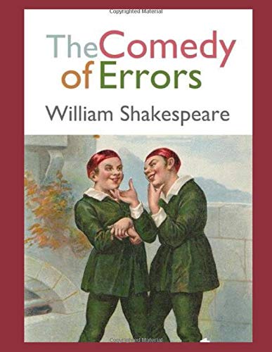 The Comedy of Errors: (Annotated) by William Shakespeare | Goodreads