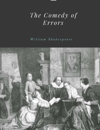 The Comedy of Errors by William Shakespeare by William Shakespeare ...