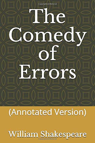 The Comedy of Errors: (Annotated Version) by William Shakespeare ...