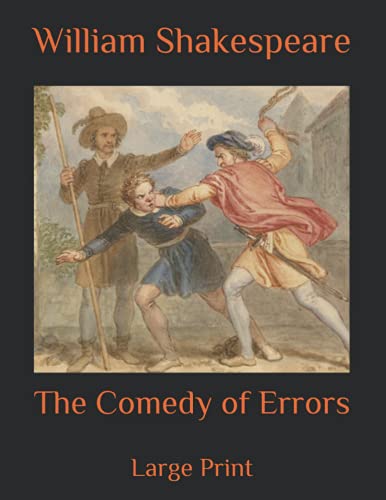 The Comedy of Errors: Large Print by William Shakespeare | Goodreads