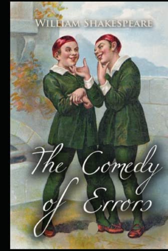 the comedy of errors by william shakespeare : Illustrated Edition by ...
