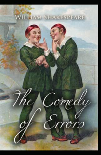 the comedy of errors by william shakespeare : Illustrated Edition by ...
