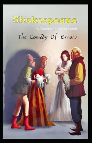 The Comedy of Errors Annotated by William Shakespeare | Goodreads