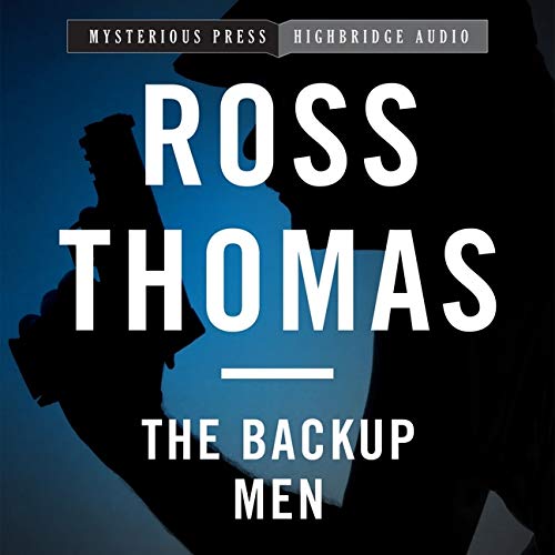 The Backup Men: A Mac McCorkle Mystery by Ross Thomas | Goodreads