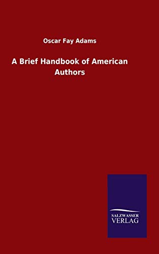A Brief Handbook of American Authors by Oscar Fay Adams | Goodreads