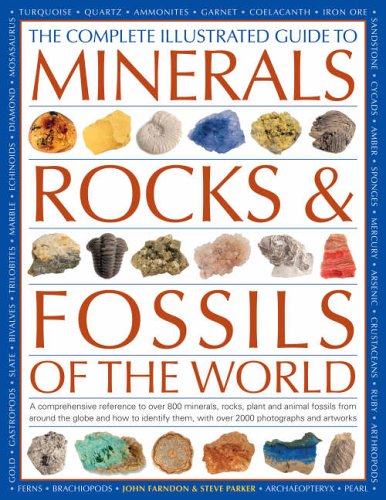 Minerals, Rocks and Fossils of the World by John Farndon | Goodreads