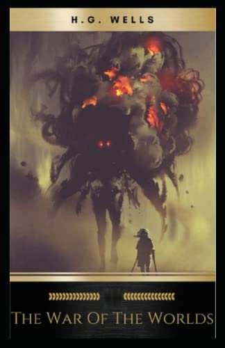 The War of the Worlds: Illustrated Edition by H.G. Wells | Goodreads