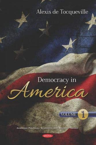 Democracy in America (1) by Alexis de Tocqueville | Goodreads