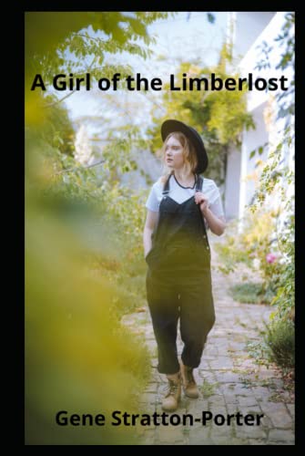 a girl of the limberlost by gene stratton-porter illustrated by Gene ...