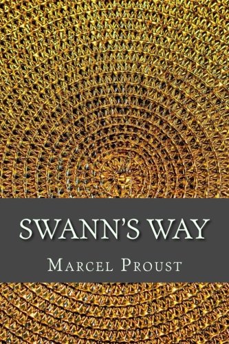 Swann's Way by Marcel Proust | Goodreads