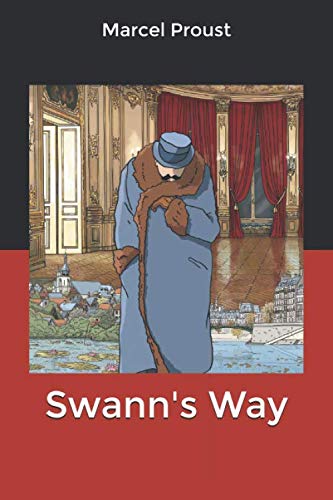 Swann's Way by Marcel Proust | Goodreads