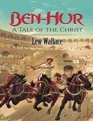 Ben-Hur:A Tale of the Christ (Annotated) by Lew Wallace | Goodreads