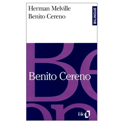Benito Cereno by Herman Melville | Goodreads