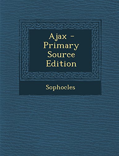 Ajax by Sophocles | Goodreads