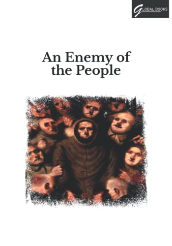 An Enemy of the People: Large Print by Henrik Ibsen | Goodreads