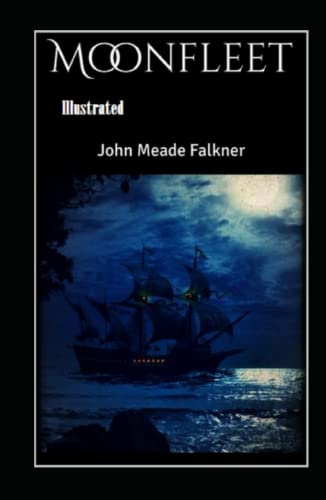 Moonfleet Illustrated by John Meade Falkner | Goodreads