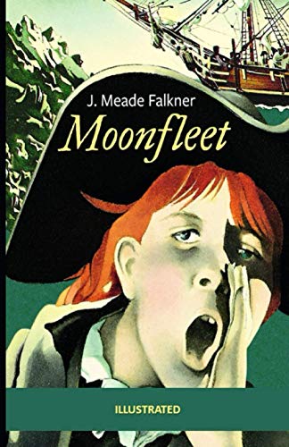 Moonfleet Illustrated by John Meade Falkner | Goodreads