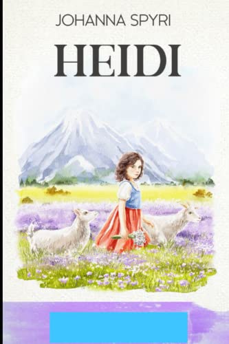 Heidi by Johanna Spyri | Goodreads