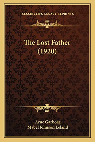 The Lost Father (1920) by Arne Garborg | Goodreads