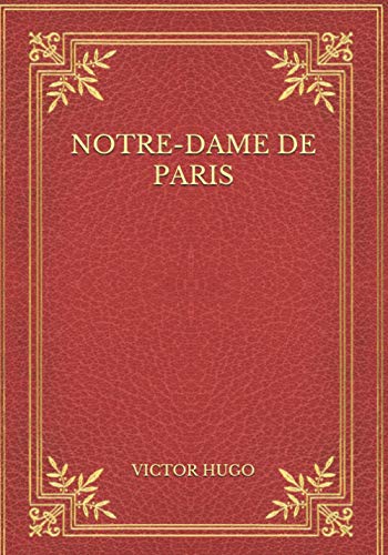Notre-Dame de Paris (French Edition) by Victor Hugo | Goodreads