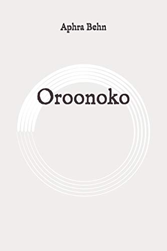 Oroonoko: Original by Aphra Behn | Goodreads