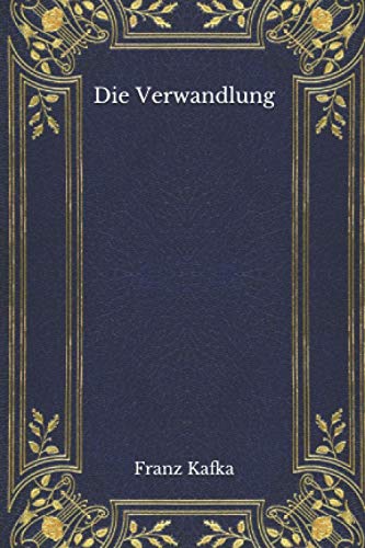 Die Verwandlung (German Edition) by Franz Kafka | Goodreads
