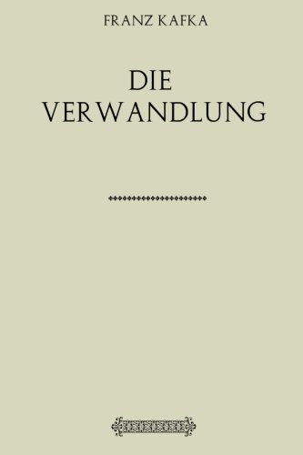 Die Verwandlung (German Edition) by Franz Kafka | Goodreads