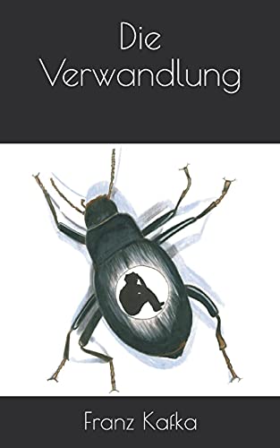 Die Verwandlung (German Edition) by Franz Kafka | Goodreads