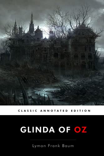 Glinda of Oz by Lyman Frank Baum by L. Frank Baum | Goodreads