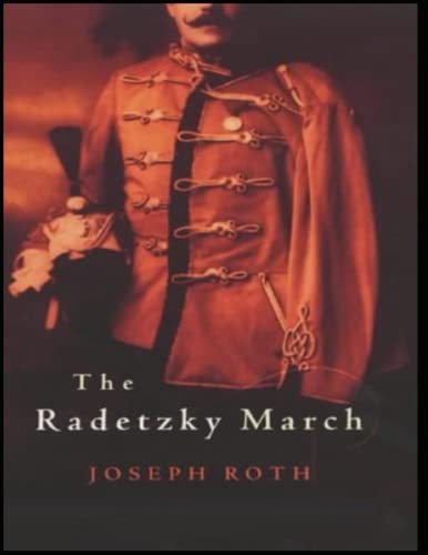 The Radetzky March by Joseph Roth | Goodreads
