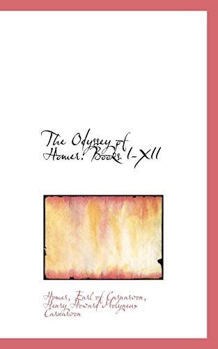The Odyssey of Homer: Books I-XII by Homer | Goodreads