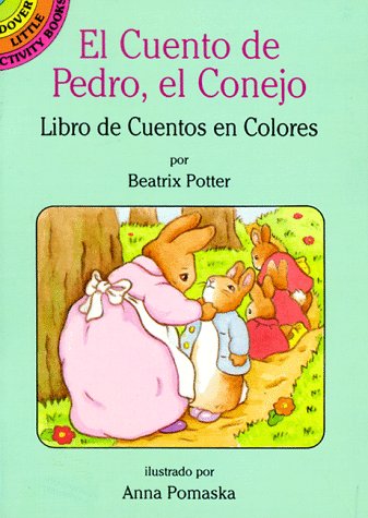 El Cuento de Pedrito Conejo / The Tale of Peter Rabbit by Beatrix ...