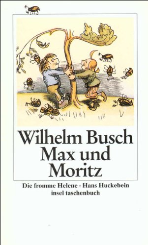 Max und Moritz. by Wilhelm Busch | Goodreads