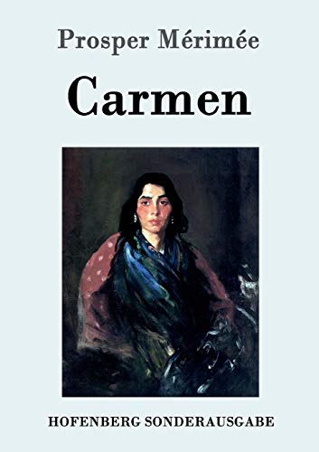 Carmen (German Edition) by Prosper Mérimée | Goodreads