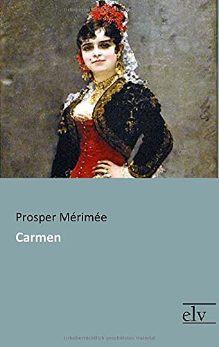 Carmen (German Edition) by Prosper Mérimée | Goodreads