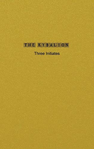 The Kybalion: A Study of The Hermetic Philosophy of Ancient Egypt and ...
