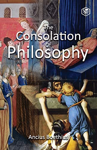 The Consolation of Philosophy by Ancius Boethius | Goodreads