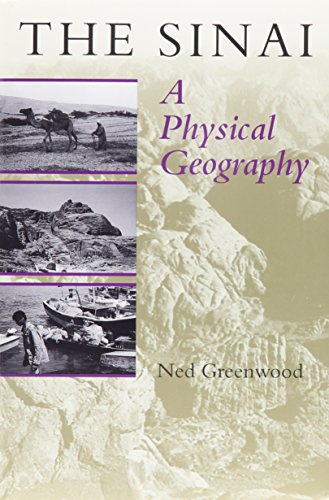 Sinai: A Physical Geography by Ned Greenwood | Goodreads