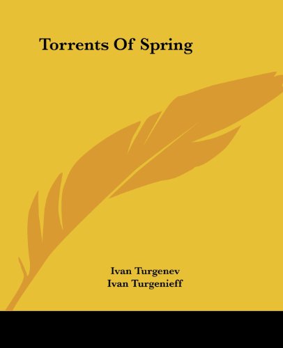 Torrents Of Spring by Ivan Turgenev | Goodreads