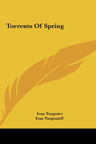 Torrents of Spring by Ivan Turgenev | Goodreads